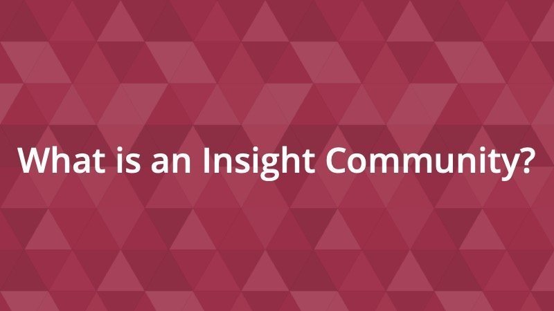 What is an Insight Community? | Insight Platforms | Solutions for ...