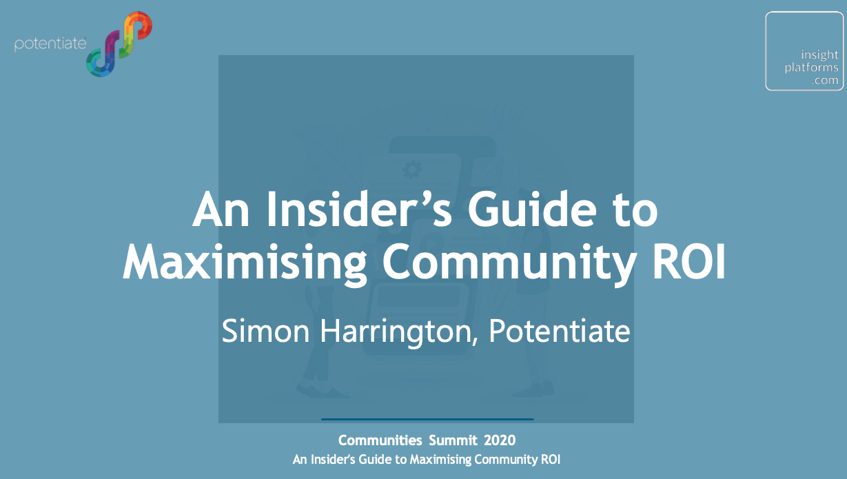 Communities Summit 2020 Premium Content - Simon Harrington Potentiate ...